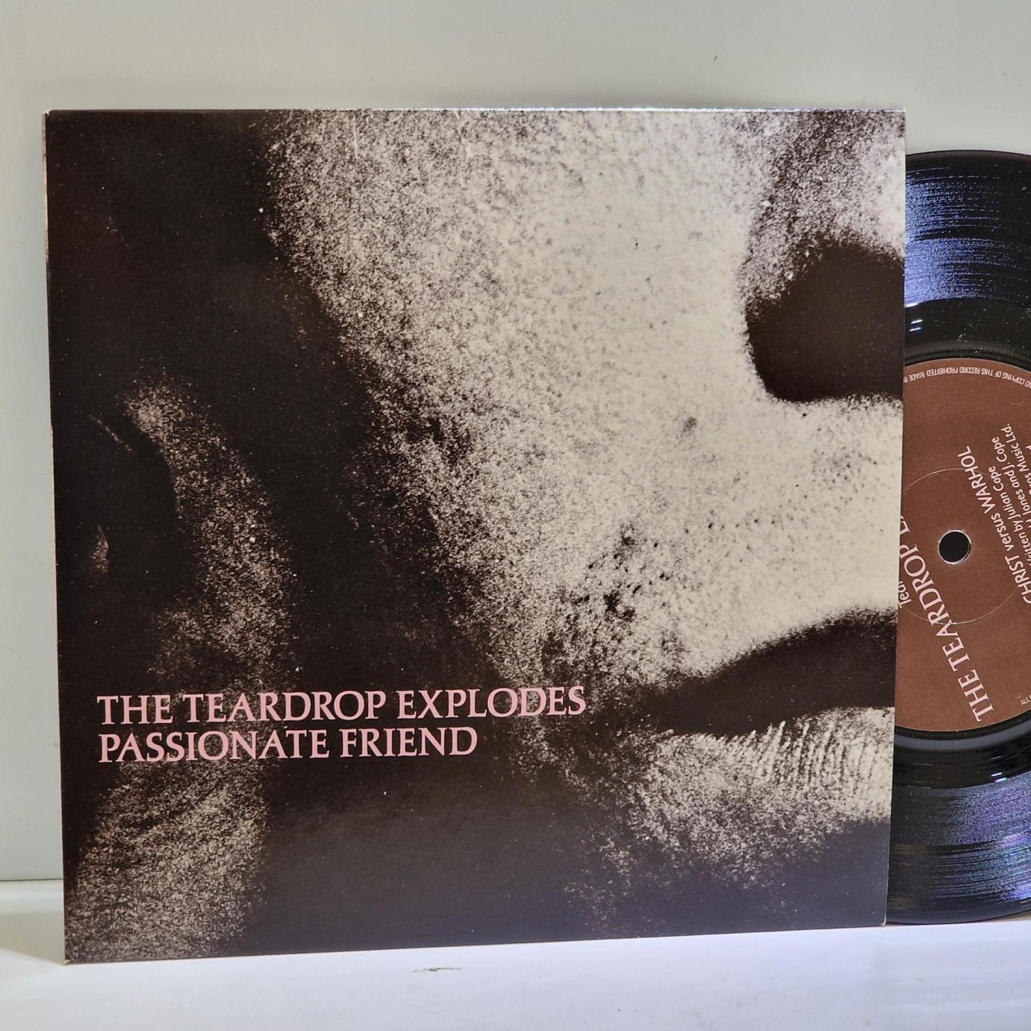 THE TEARDROP EXPLODES Passionate friend, Christ versus Warhol 7” single ...